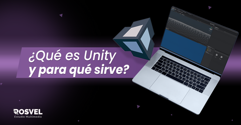 ¿Qué es Unity y para qué sirve? ¿Qué es Unity y para qué sirve?