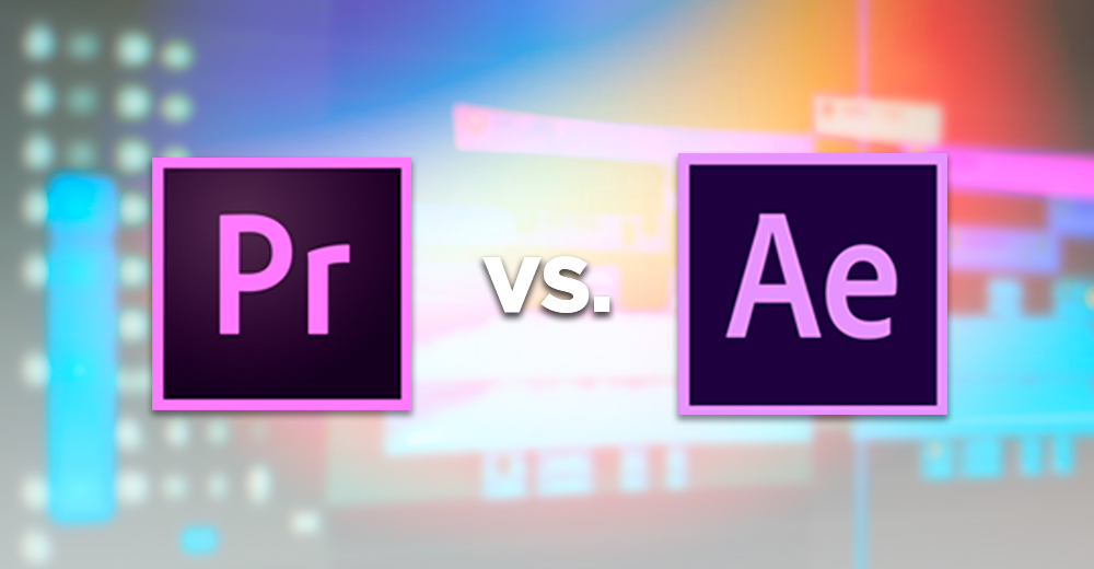 Adobe Premiere Pro VS Adobe After Effects
